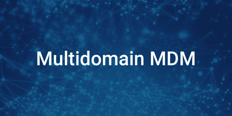 Multidomain MDM: Unlock the Benefits of Powerful Data Integration